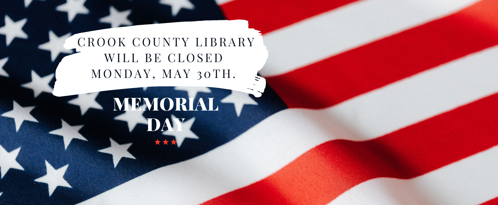 Library Closed: Memorial Day | Crook County Oregon