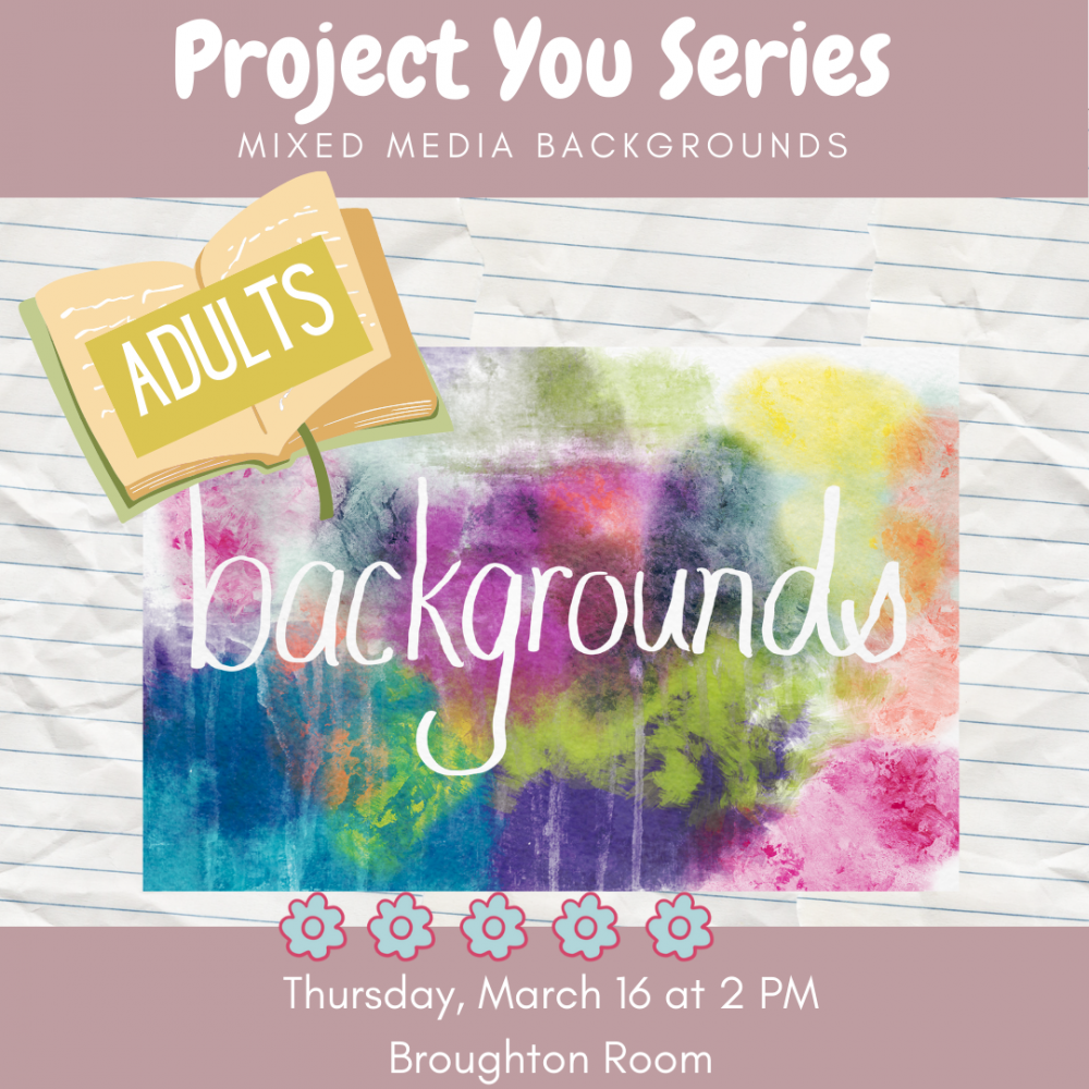 Adult Program: Project You Series - Background Making | Crook County Oregon