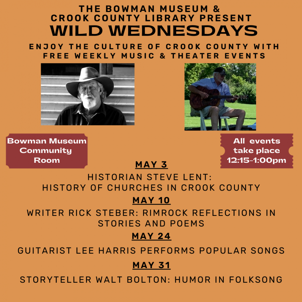 Wild Wednesdays @ Bowman Museum Featuring Writer Rick Steber | Crook ...