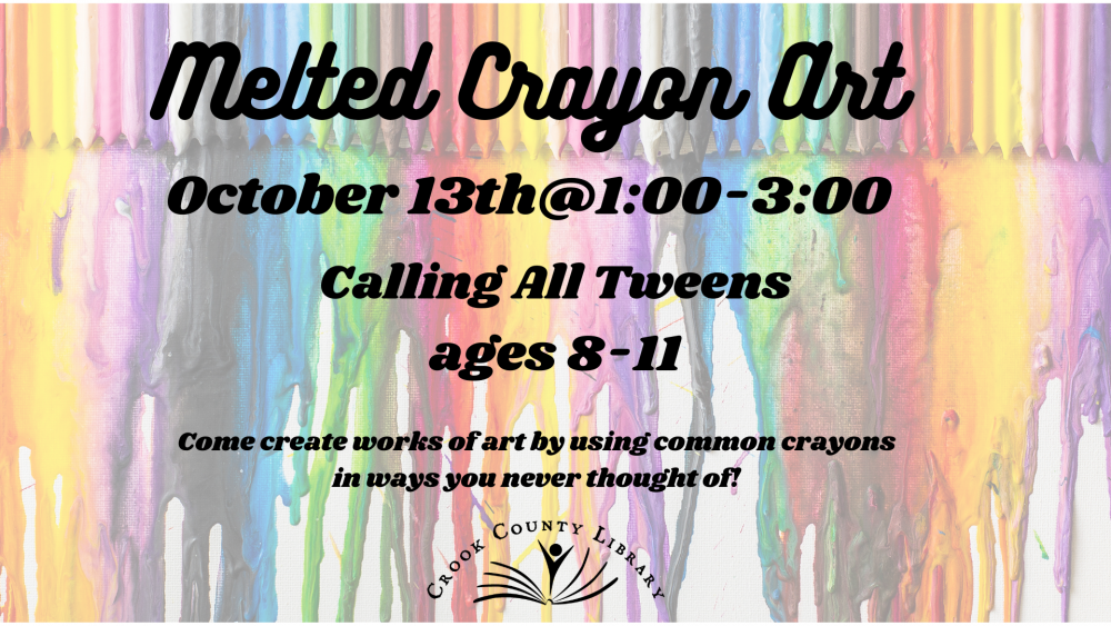Tween Program: Melted Crayon Art | Crook County Oregon